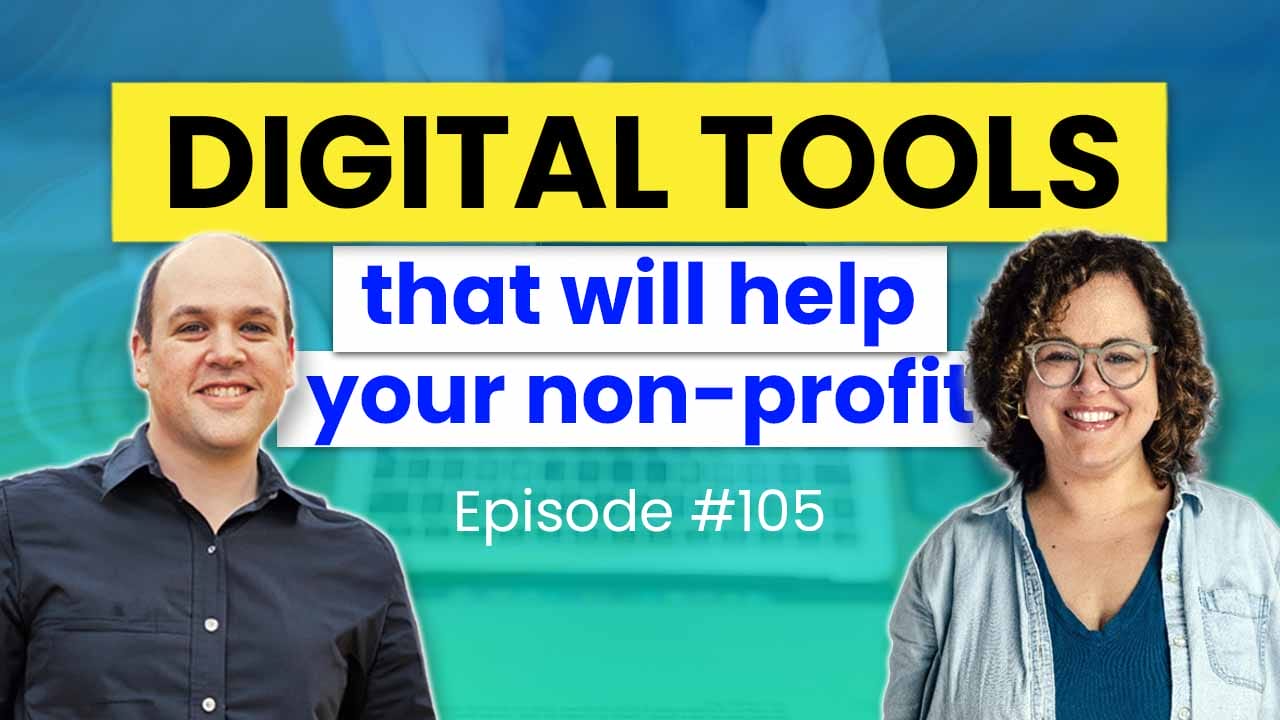 105 - Digital Tools That Will Help Your Non-Profit with Colleen Cook
